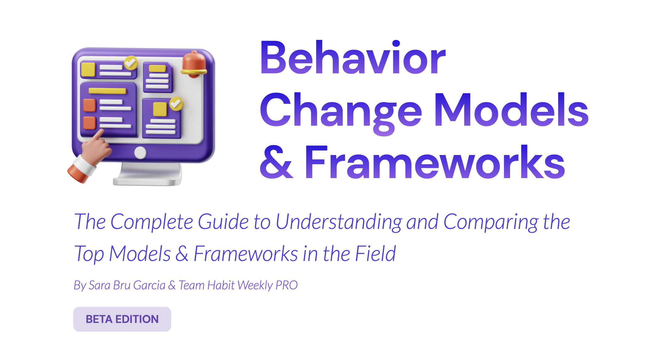 Behavioral Models & Frameworks