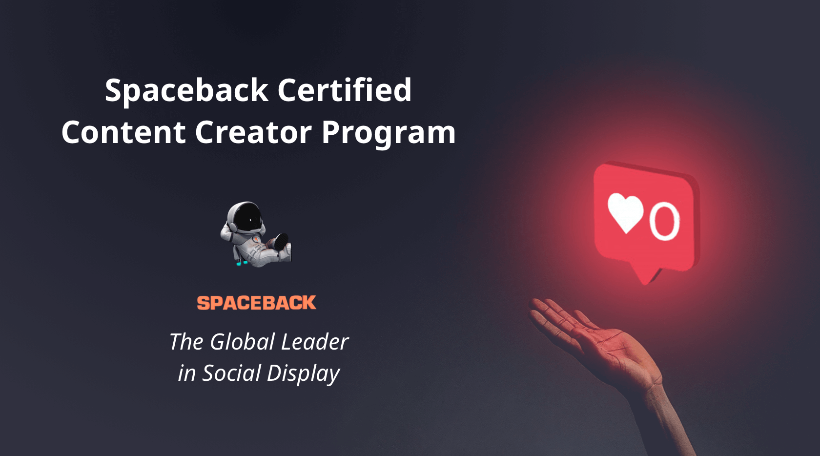 New Spaceback Certified Content Creator Program for Social Display