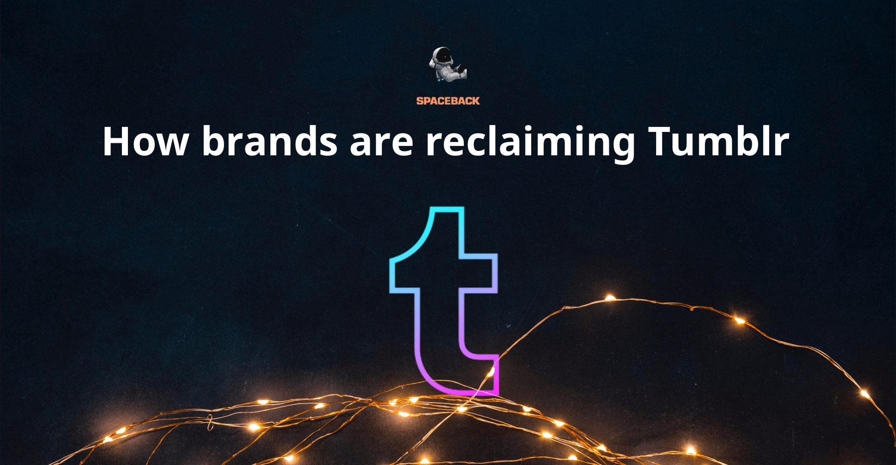 How brands are reclaiming Tumblr