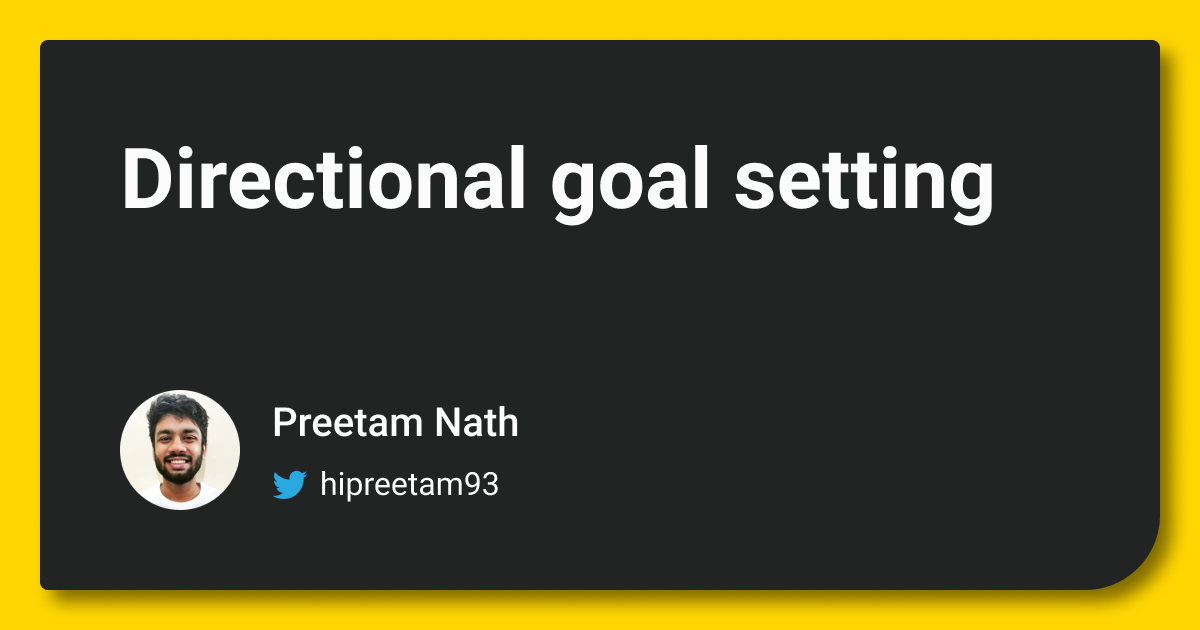Directional goal setting