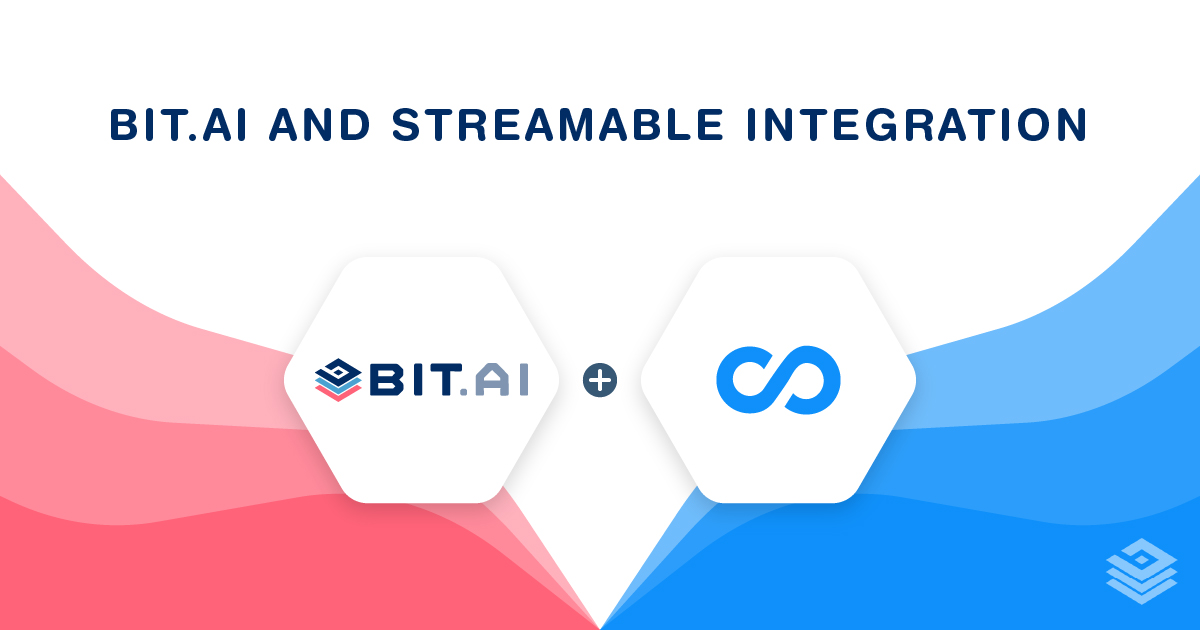 Streamable Integration | Bit.ai