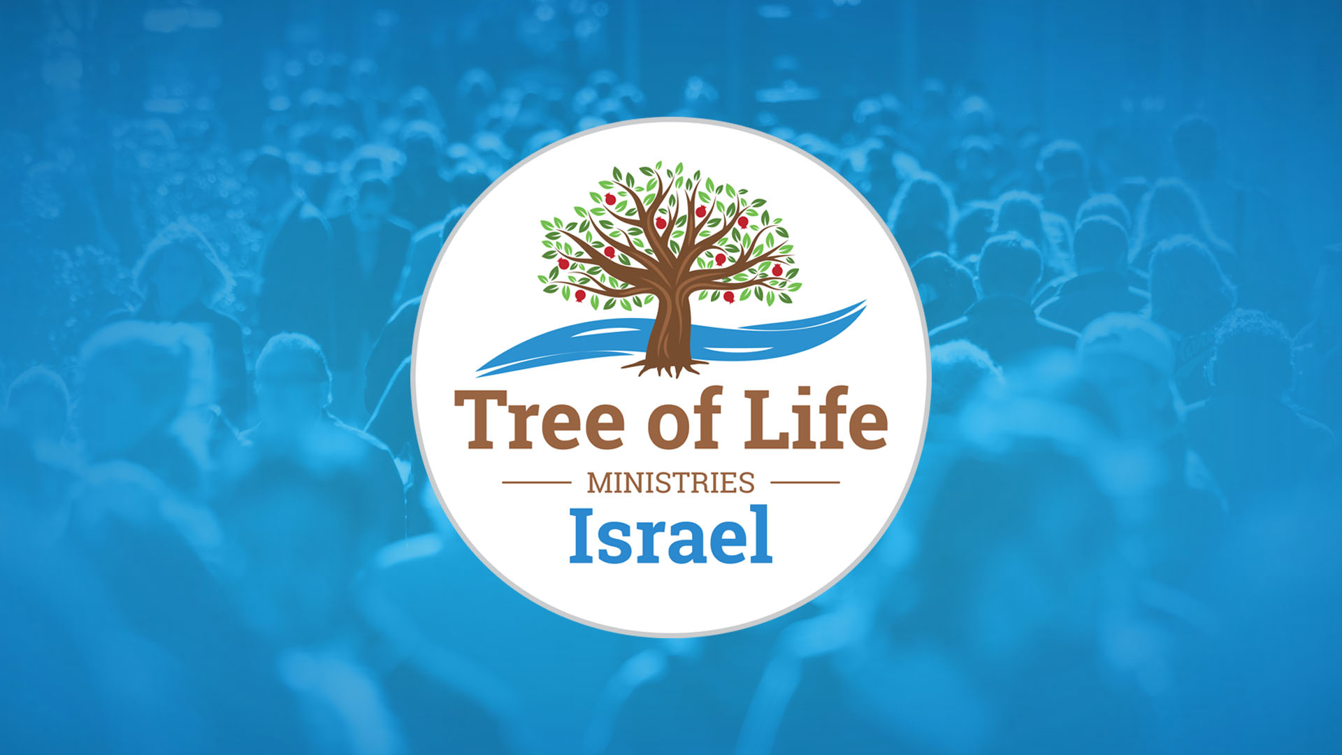 Tree of Life Ministries | Evangelism in Israel