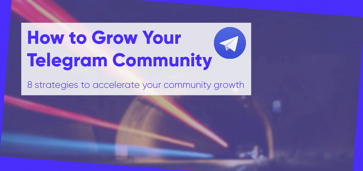 How to Grow your Crypto Telegram Community
