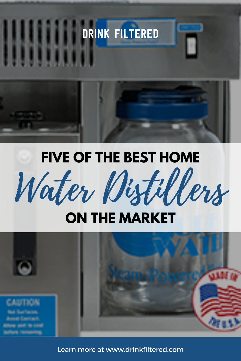 The 5 Best Home Water Distillers On the Market