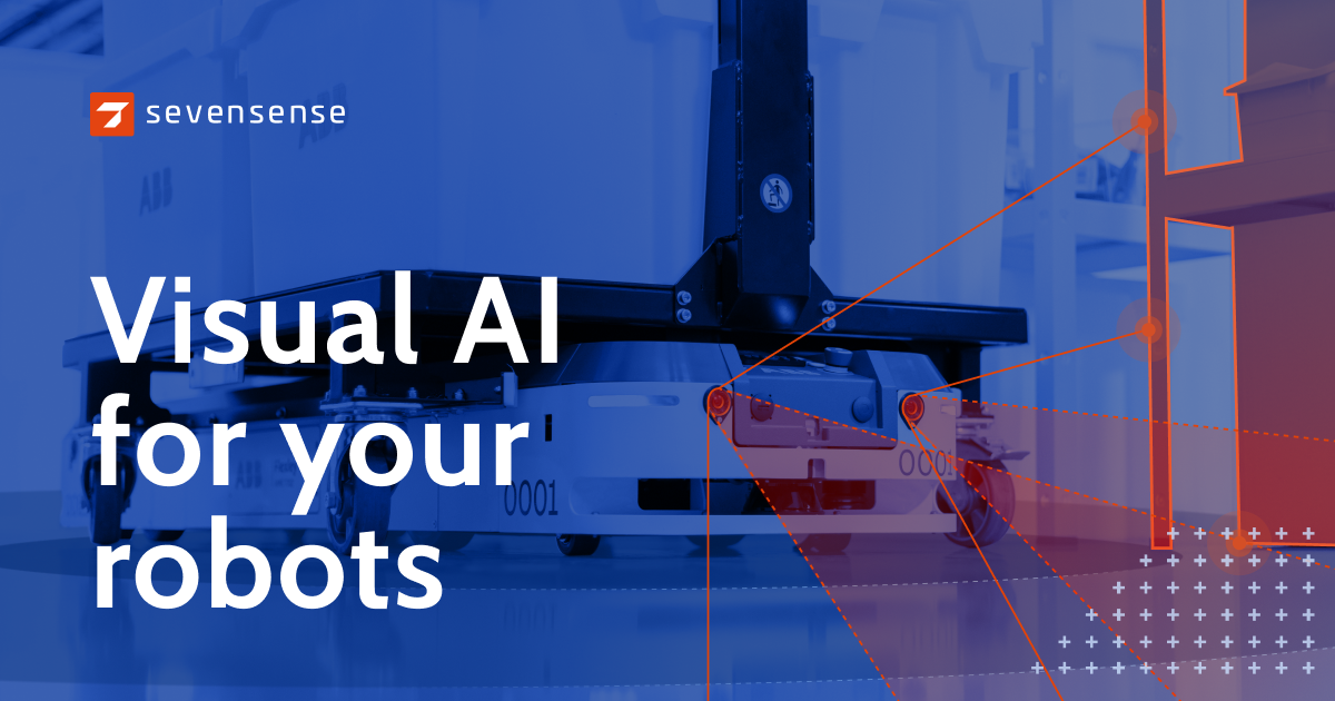 Visual AI for Your Robots - Sevensense Robotics