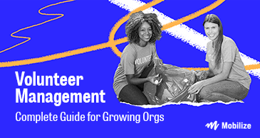 How to recruit volunteers: Complete guide for organizations | Mobilize blog