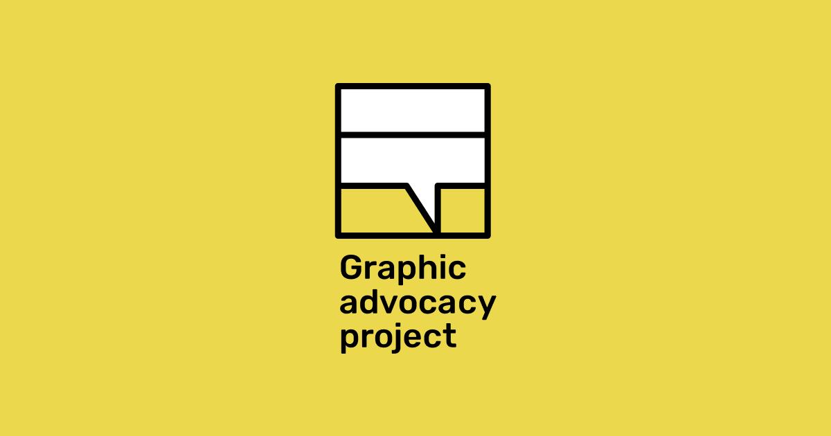 Graphic Advocacy Project