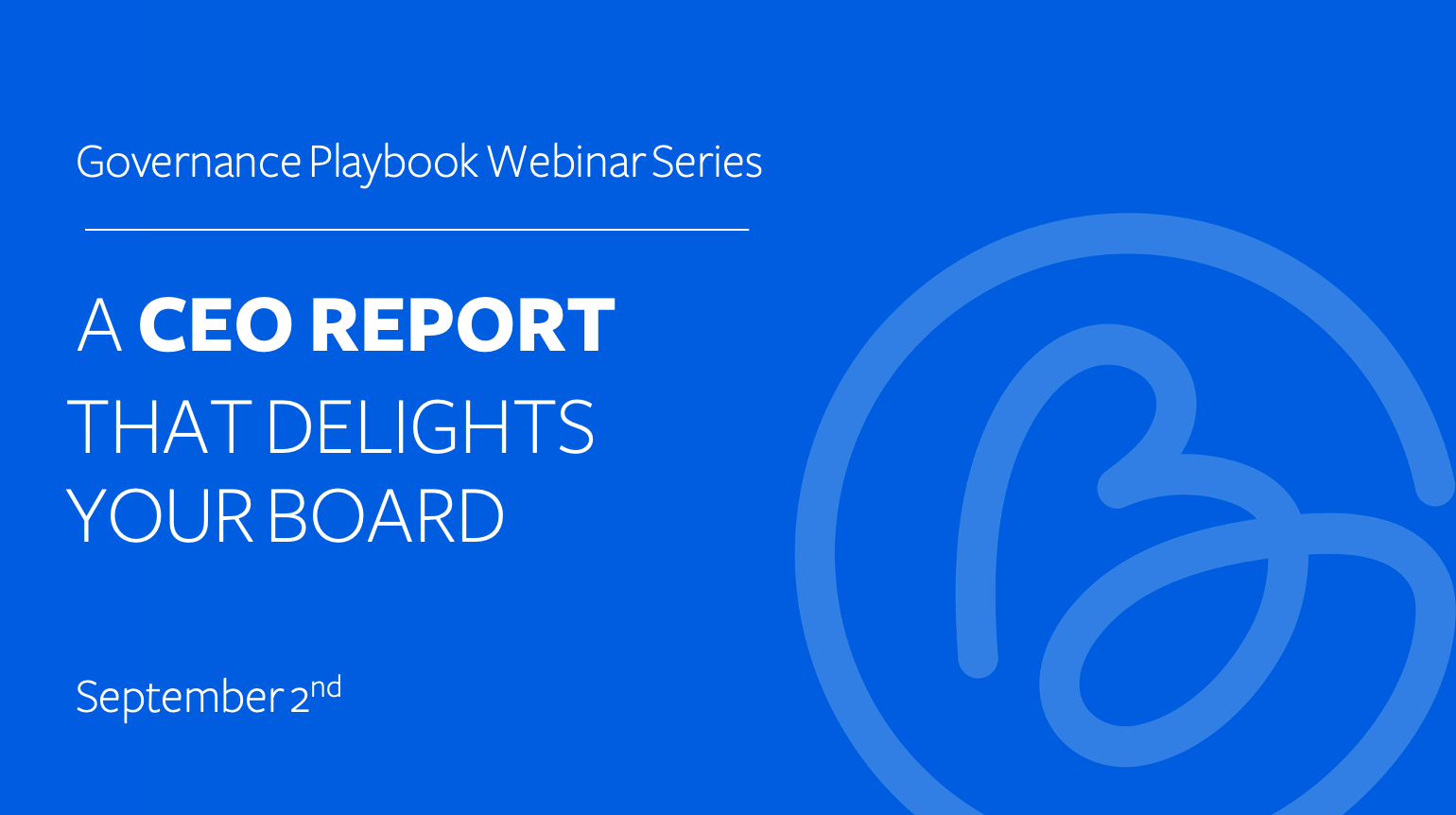 Create A CEO Report That Delights Your Board | BoardPro