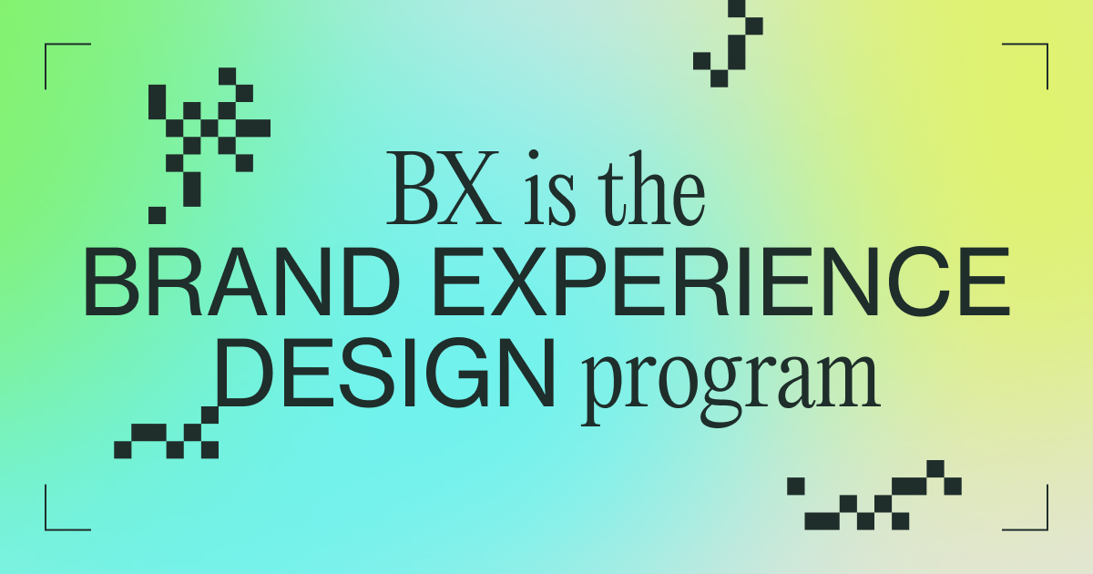 Brand Experience (BX) Design