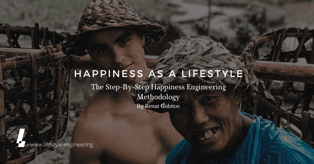 How to Make Yourself Happy As A Lifestyle: The Step-By-Step Happiness ...