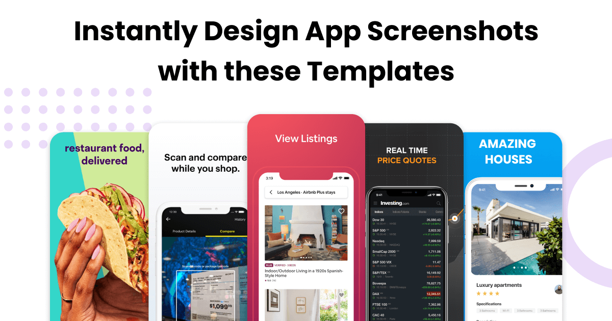Instantly Use These App Screenshot Templates
