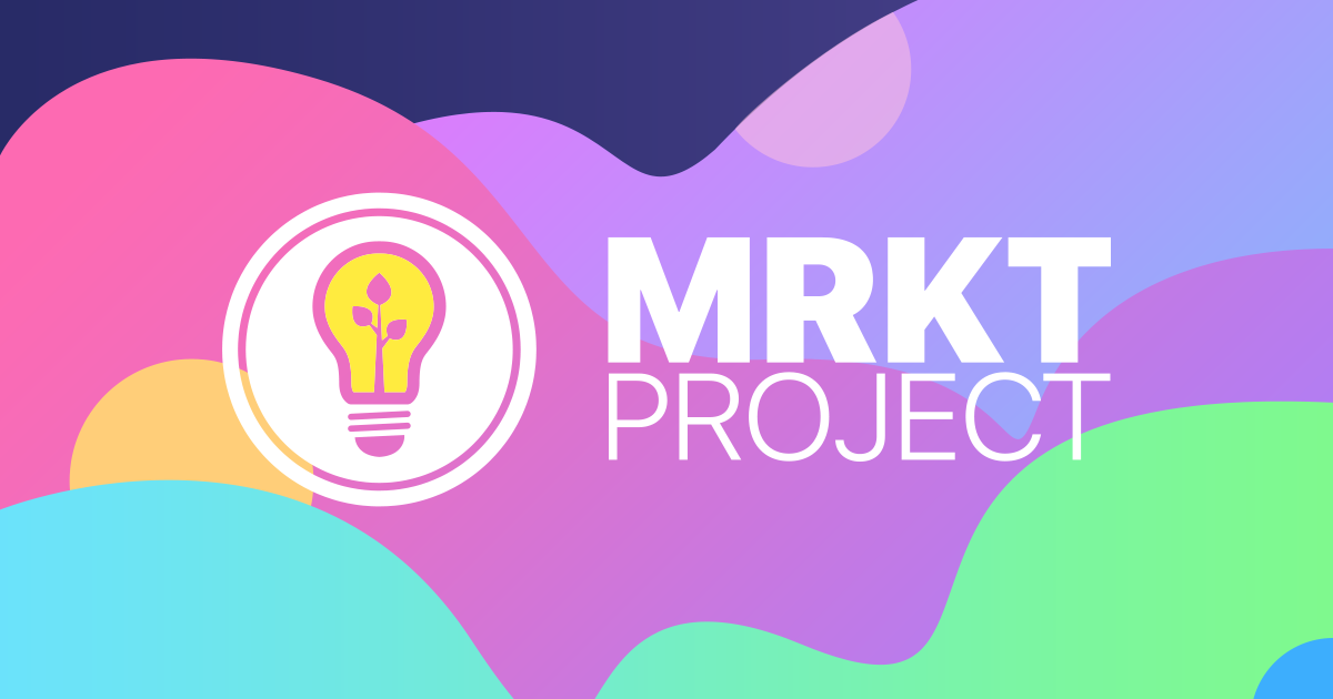MRKT Project - We deliver fun... and results.