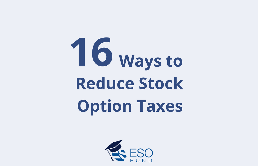 16 Ways to Reduce Stock Option Taxes