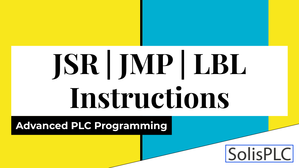 RSLogix Studio 5000 JSR JMP LBL Instruction | Navigating Routines PLC ...