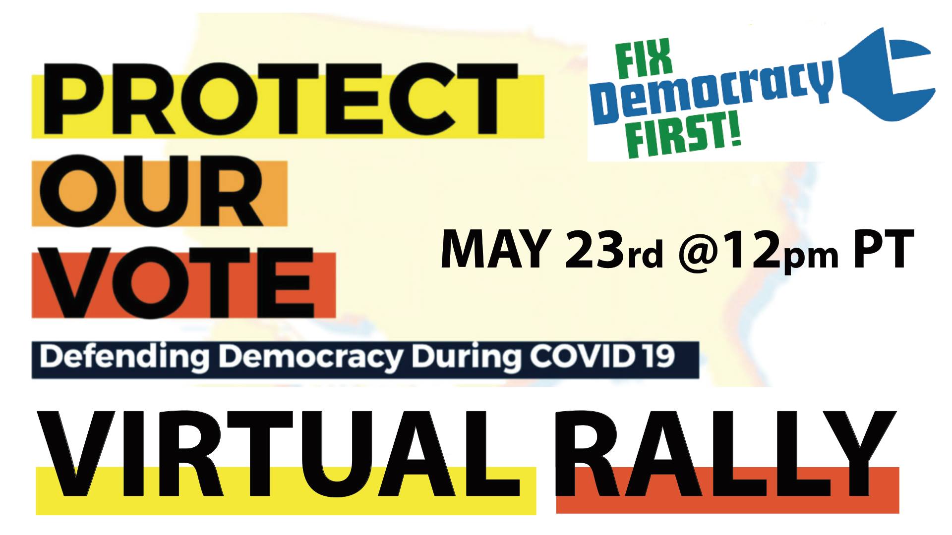 May 23, 2020 | Protect Our Vote Virtual Rally & Day of Action