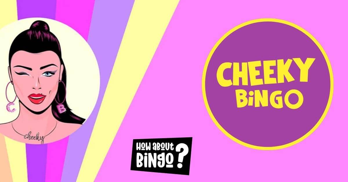 Cheeky Bingo - Everything You Need To Know