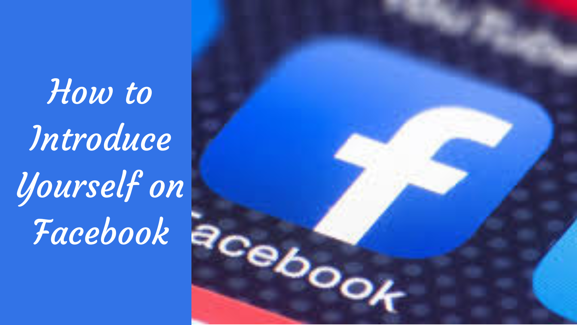 How to Introduce Yourself on Facebook