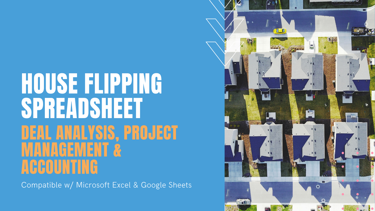 New House Flipping Spreadsheet Start to Finish Video | House Flipping Blog