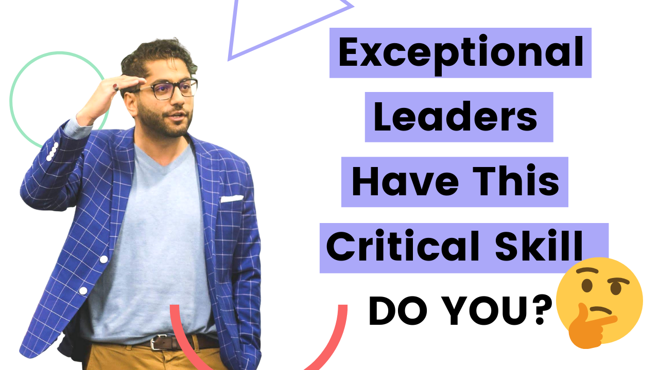 Exceptional Leaders Have This Critical Skill Do You? | Blog | Unicorn Labs