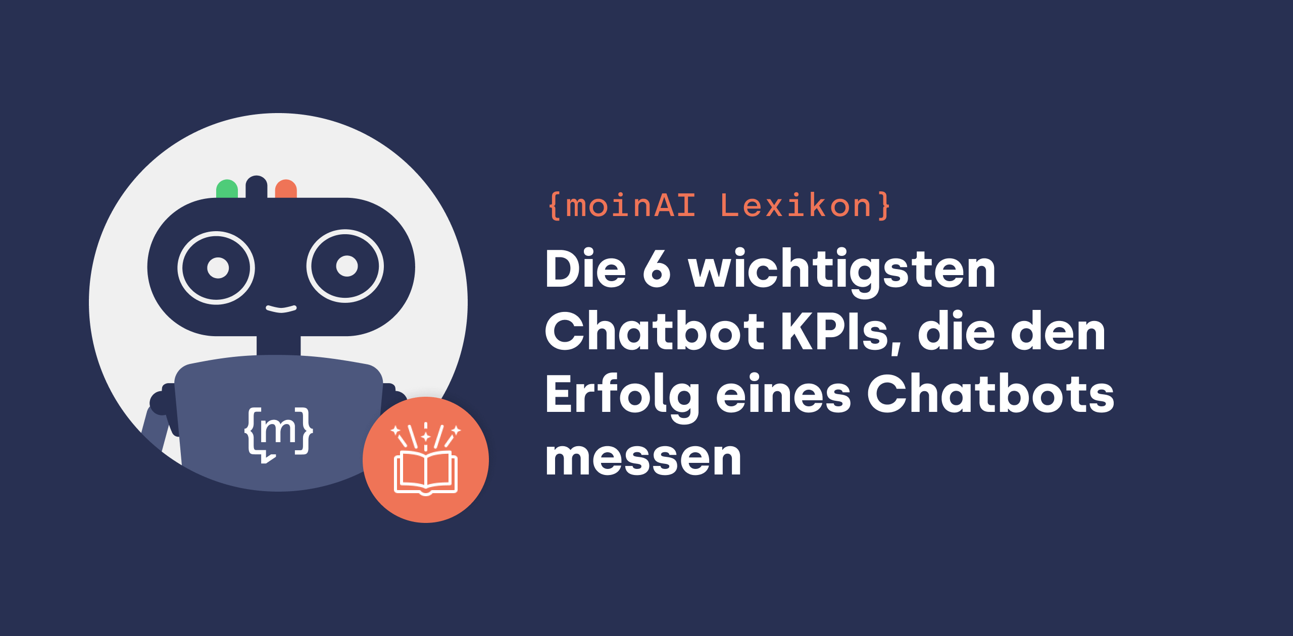Chatbot KPI: Die 6 wichtigsten Metriken, um Erfolg zu messen