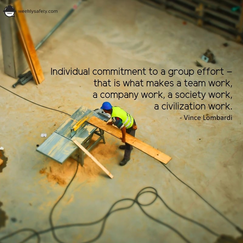 Safety Quotes to Motivate Your Team by Weeklysafety.com