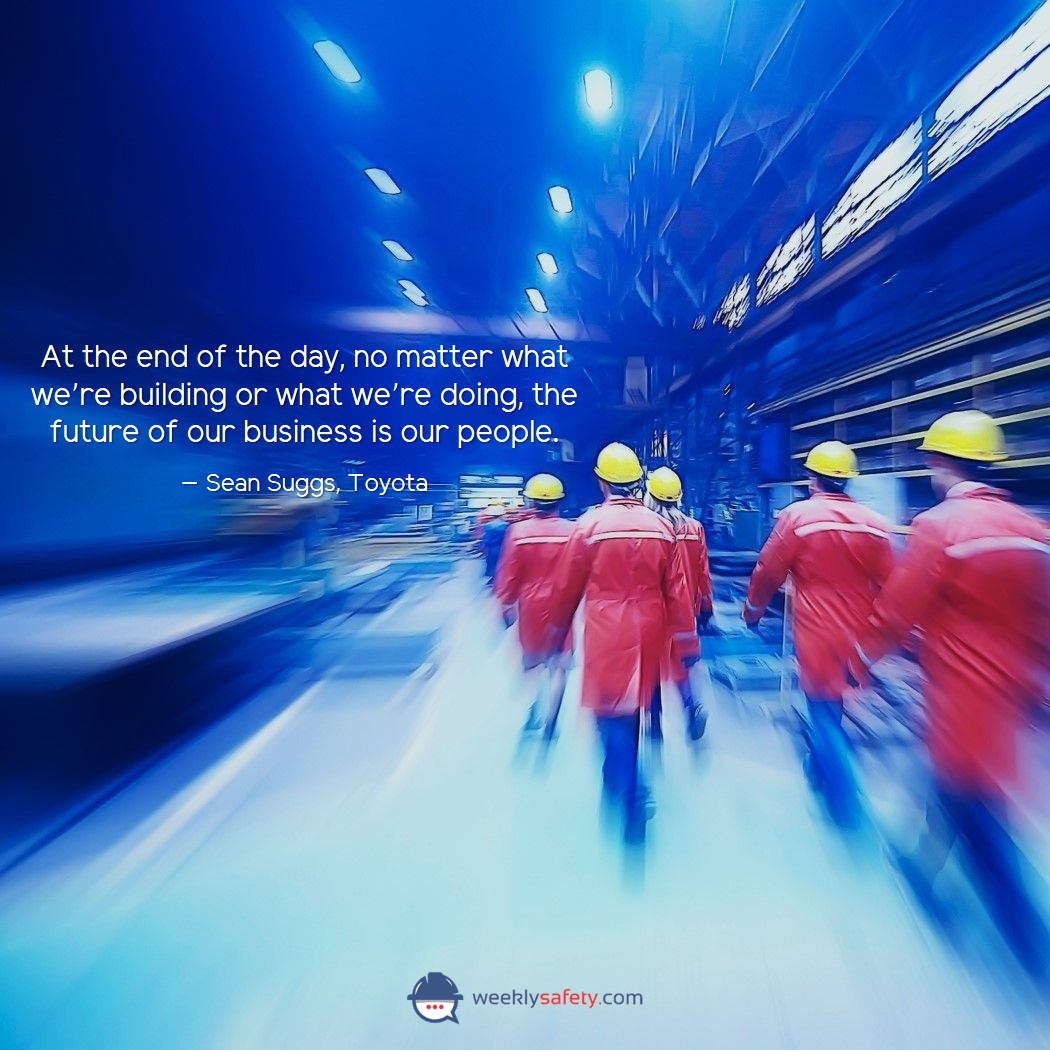 Safety Quotes to Motivate Your Team by Weeklysafety.com