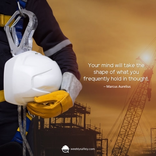 All Safety Quotes Courtesy of the Team at Weeklysafety.com