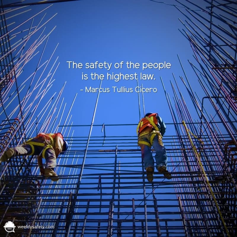 All Safety Quotes Courtesy of the Team at Weeklysafety.com
