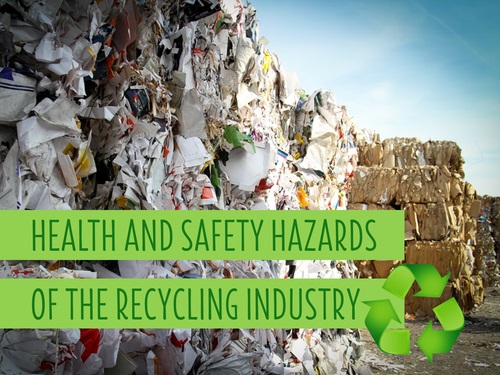 Health and Safety Hazards of the Recycling Industry