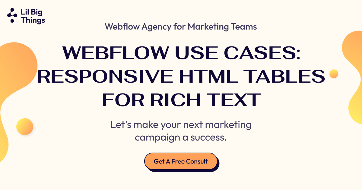 Webflow Use Cases: Responsive HTML Tables for Rich Text
