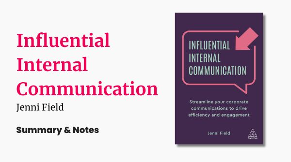 Influential Internal Communication | Summary & Notes - Will Patrick