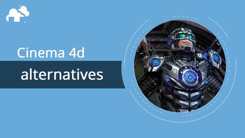 The Best Cinema 4D alternatives
