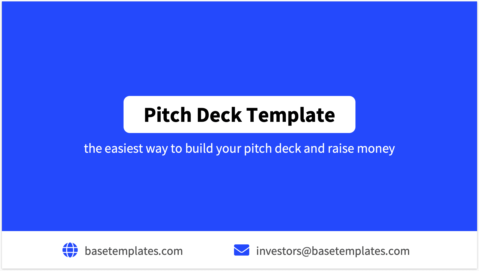 Contact Slide | Pitch Deck Template Viewer BaseTemplates