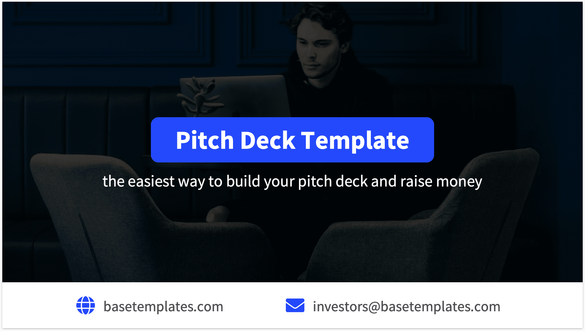 Contact Slide | Pitch Deck Template Viewer BaseTemplates