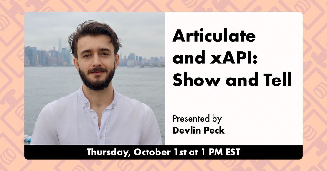 Managing Your Project: xAPI and Storyline | Devlin Peck