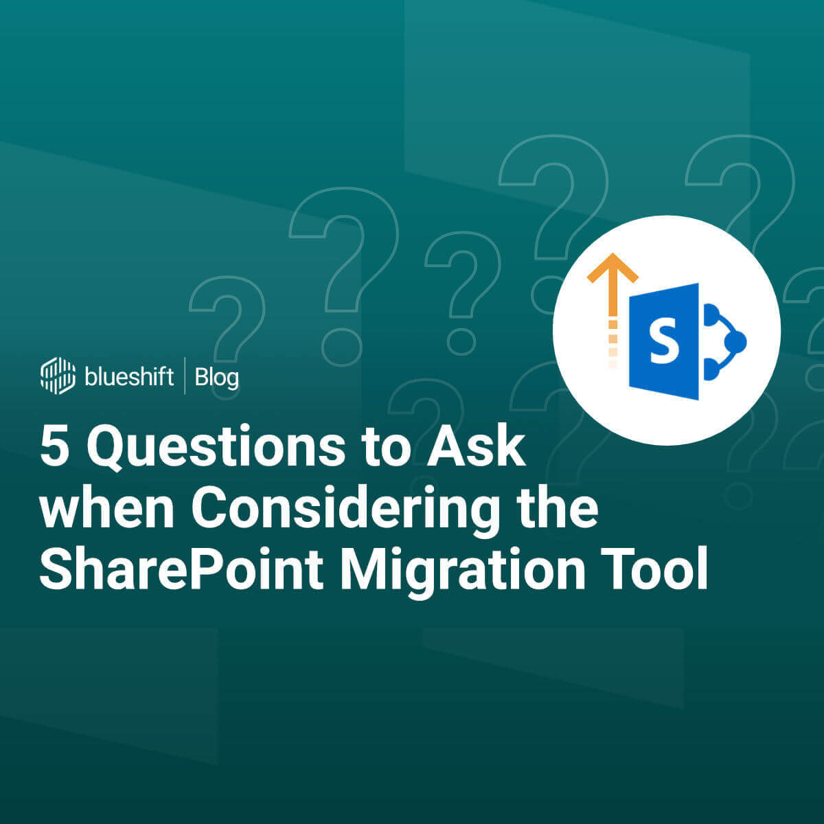 5 Questions to Ask when Considering the SharePoint Migration Tool ...