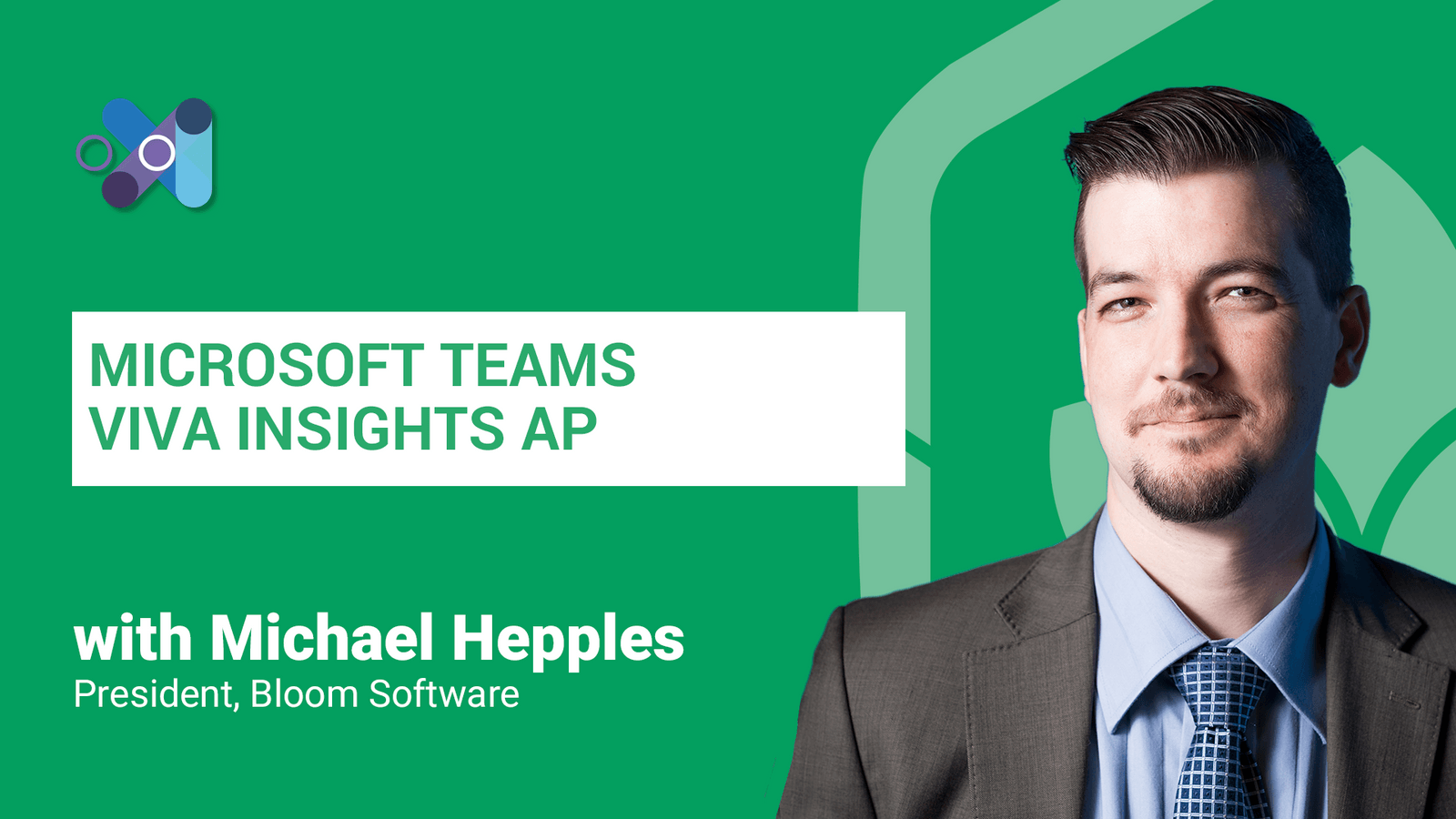 Microsoft Teams Viva Insights App | Bloom Software