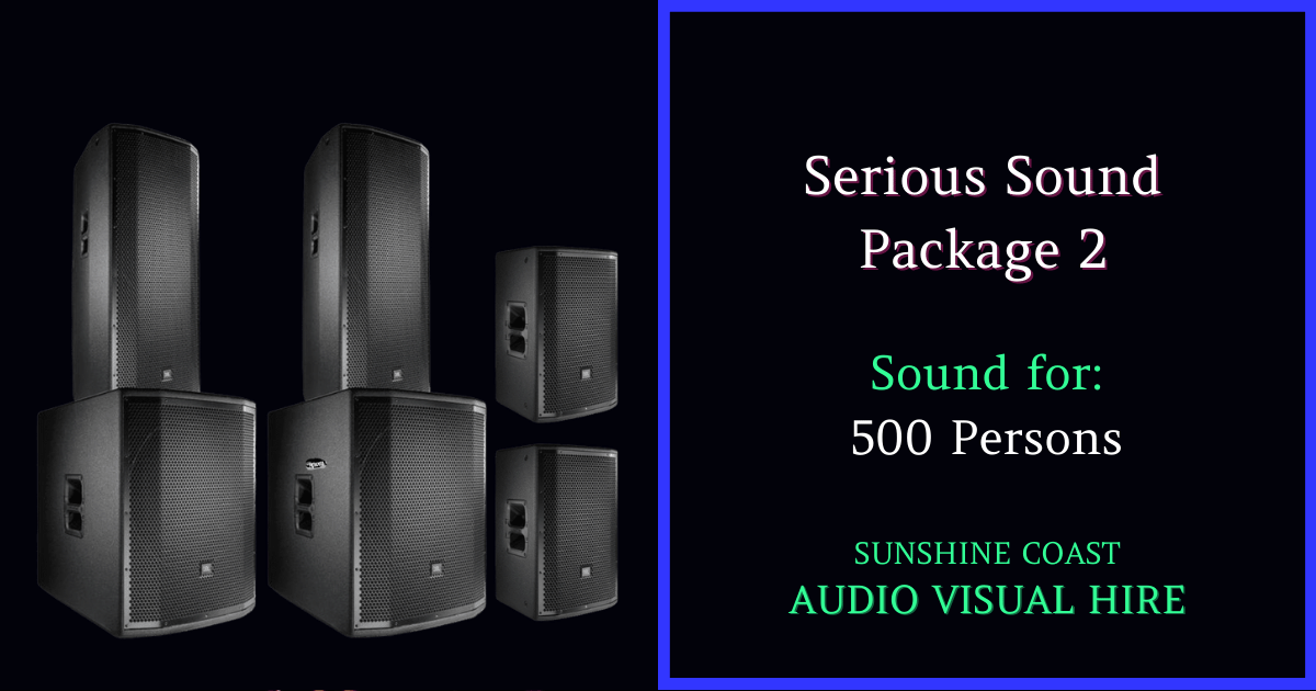 Serious Sound System Hire - Sunshine Coast