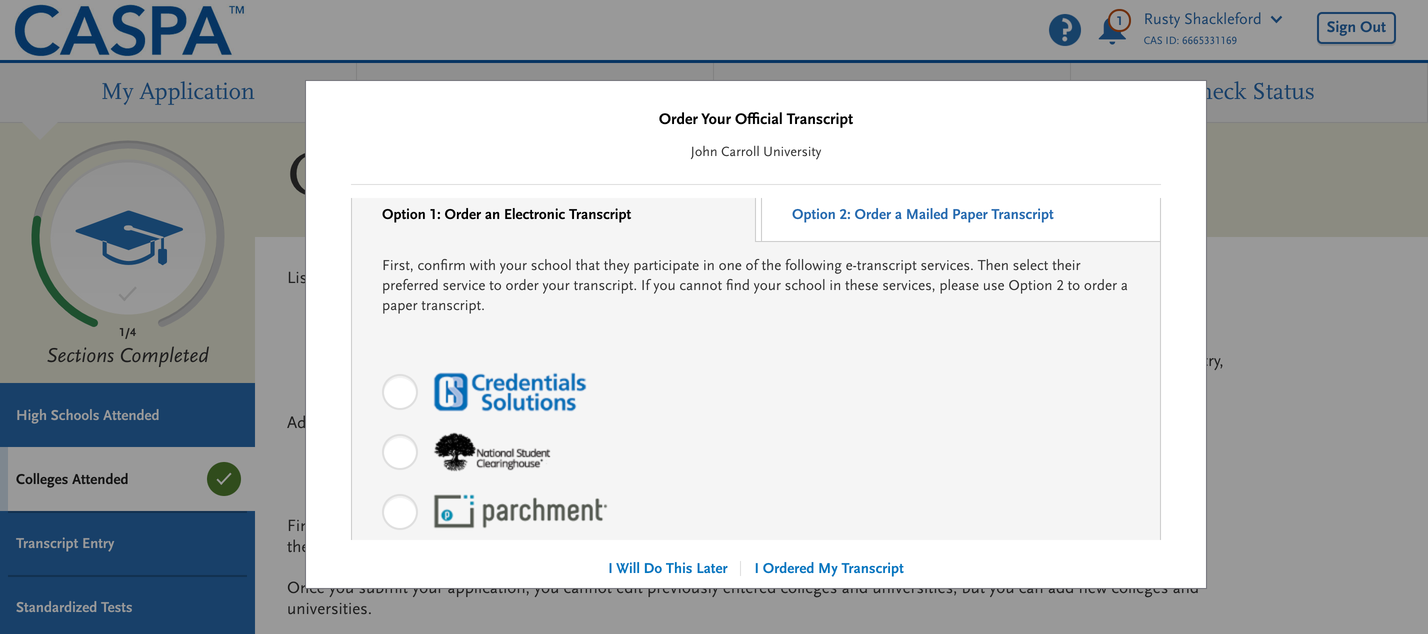 4. Click I Ordered My Transcript once you requested an electronic ...