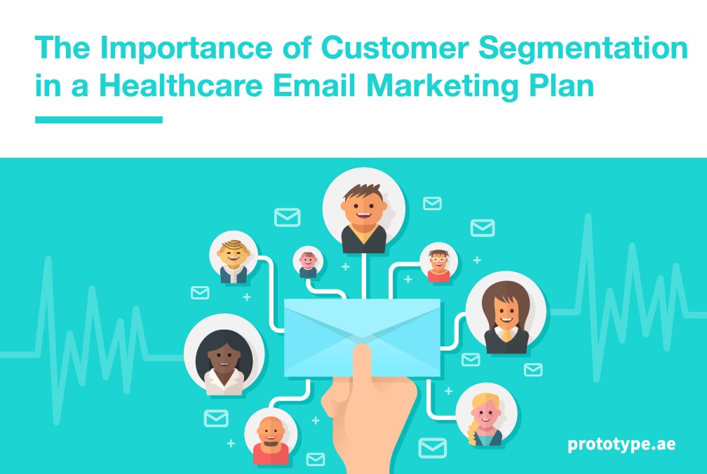 Importance of Email Marketing Segmentation in Healthcare