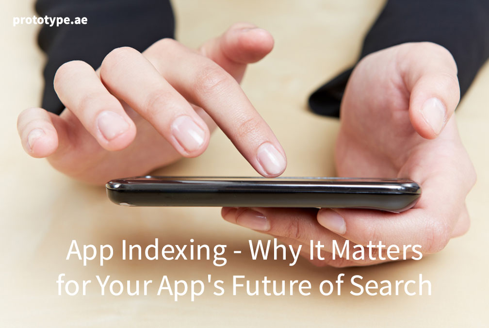 App Indexing - Why It Matters for Your Apps