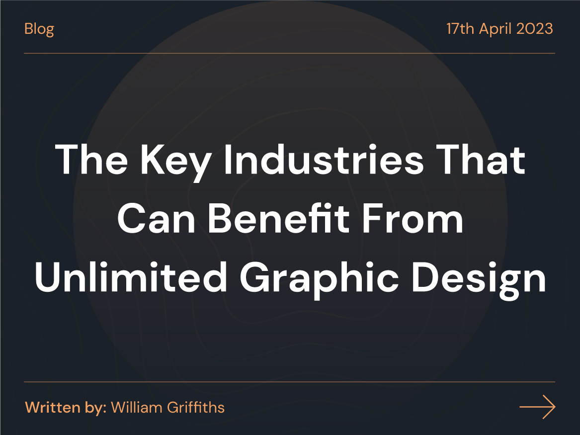 The Key Industries That Can Benefit From Unlimited Graphic Design | Hatchly