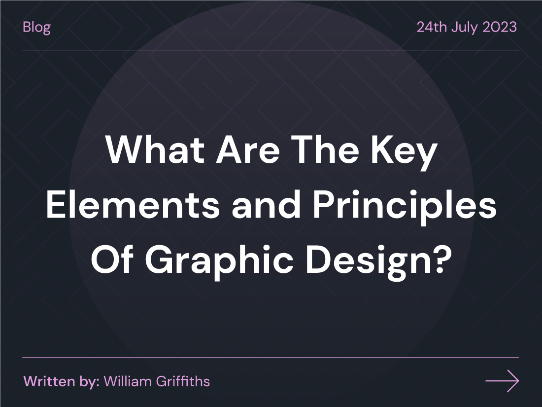 What Are The Key Elements and Principles Of Graphic Design? | Hatchly
