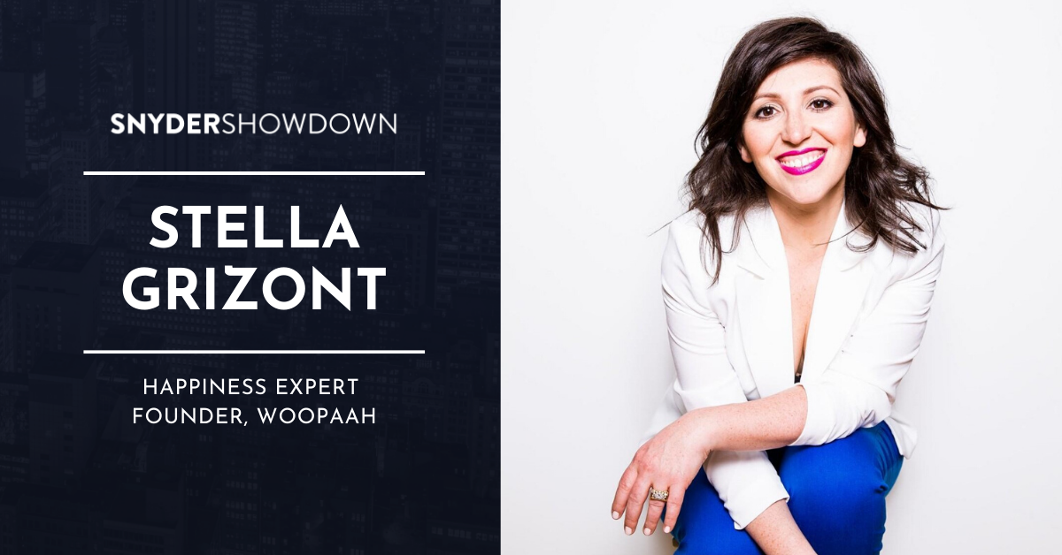 The Happiness Expert, Stella Grizont | Snyder Showdown