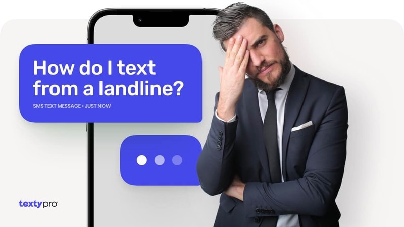 How to Text From a Landline Number in 2023 | Texty Pro