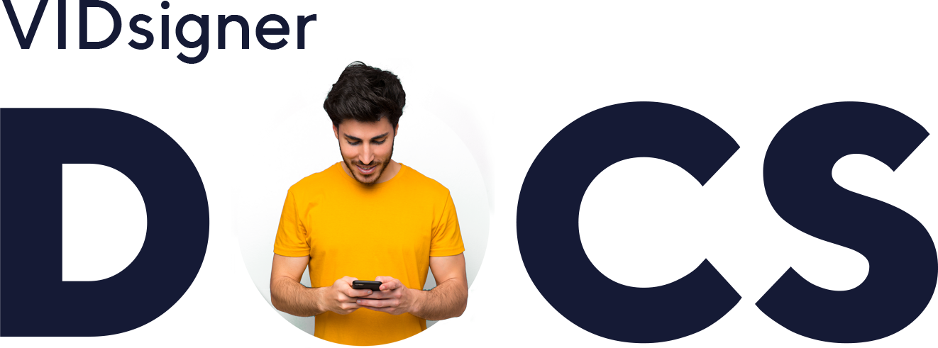 VIDsigner DOCS | Validated ID
