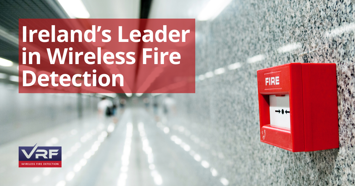 Fire Alarm System | Leader in Wireless Fire Alarm Systems in Ireland - VRF