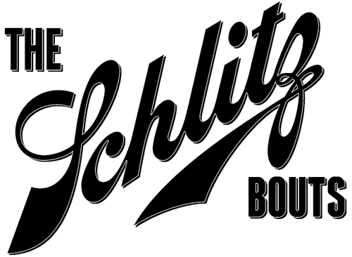 Schlitz Bouts