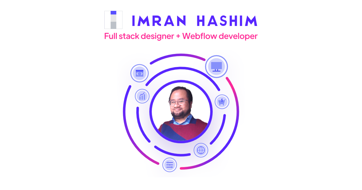 Imran Hashim | Webflow Developer & Full Stack Designer