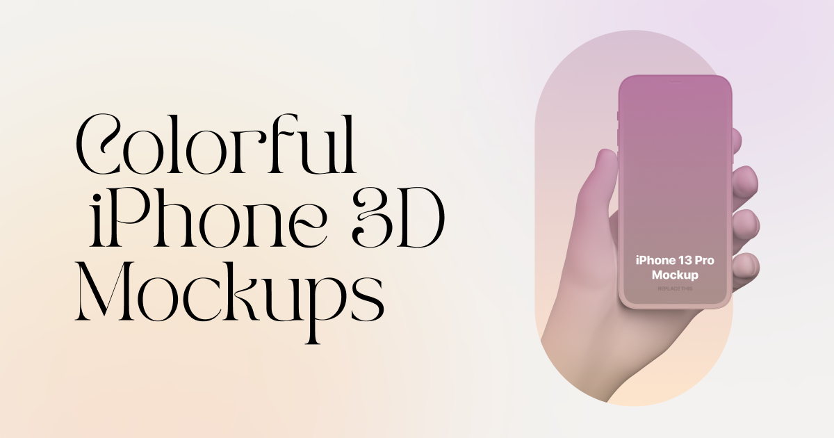 Colorful iPhone 3D Mockups